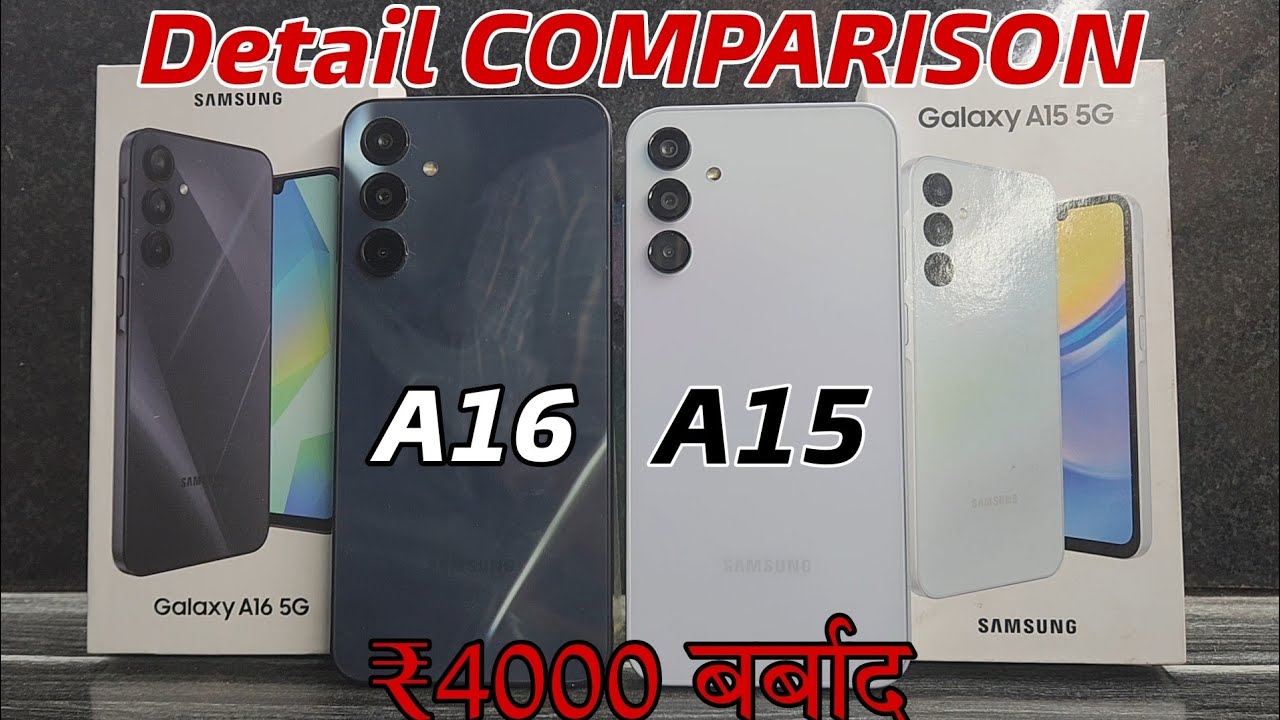 Galaxy A16 vs Galaxy A15 Full Comparison - YouTube