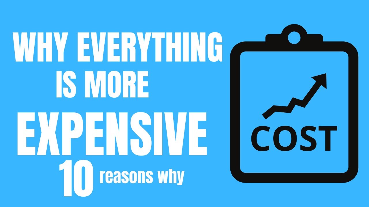 WHY EVERYTHING IS MORE EXPENSIVE, 10 REASONS WHY!!!💱💳💸 #inflation 2022 ...