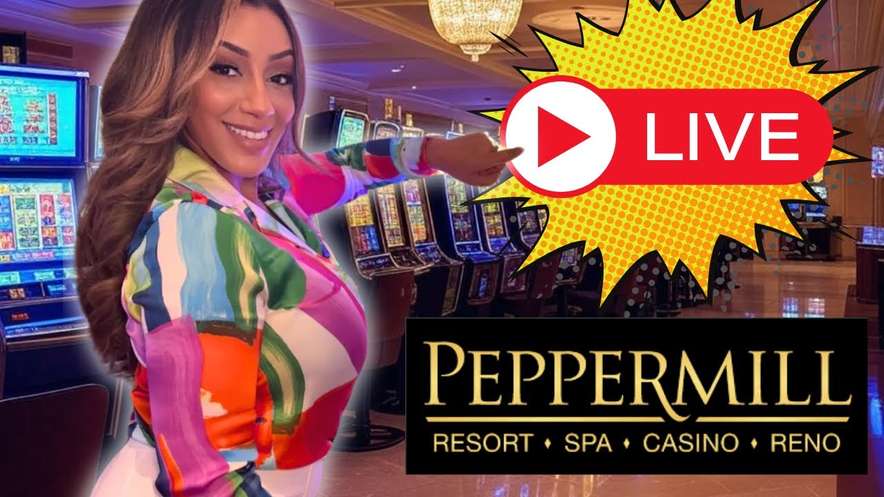 Let’s Win BIG! 🔴 LIVE Slot Play From Peppermill Reno - YouTube