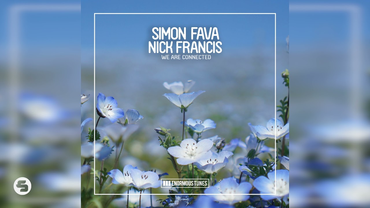 Simon Fava & Nick Francis - We Are Connected - YouTube