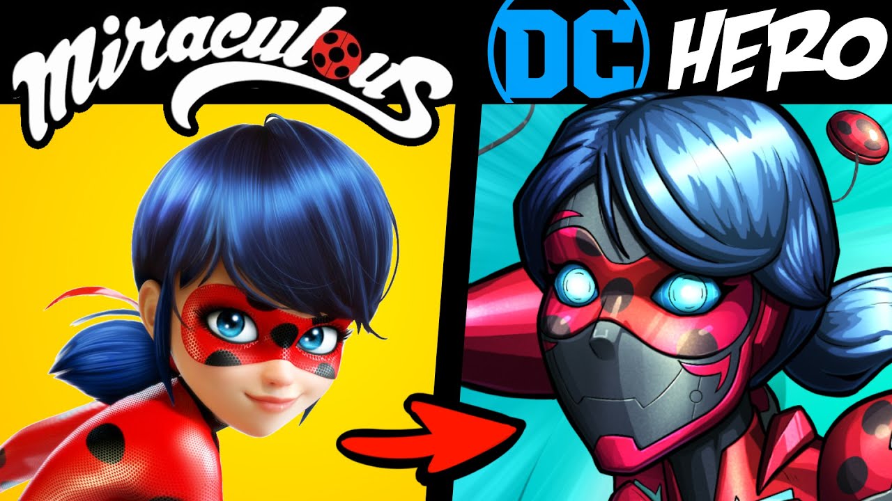 What if MIRACULOUS LADYBUG Characters Were DC Heroes & Villains ...