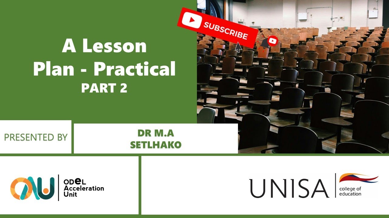 A LESSON PLAN (Practical) by Dr M.A Setlhako - PART 2 - YouTube