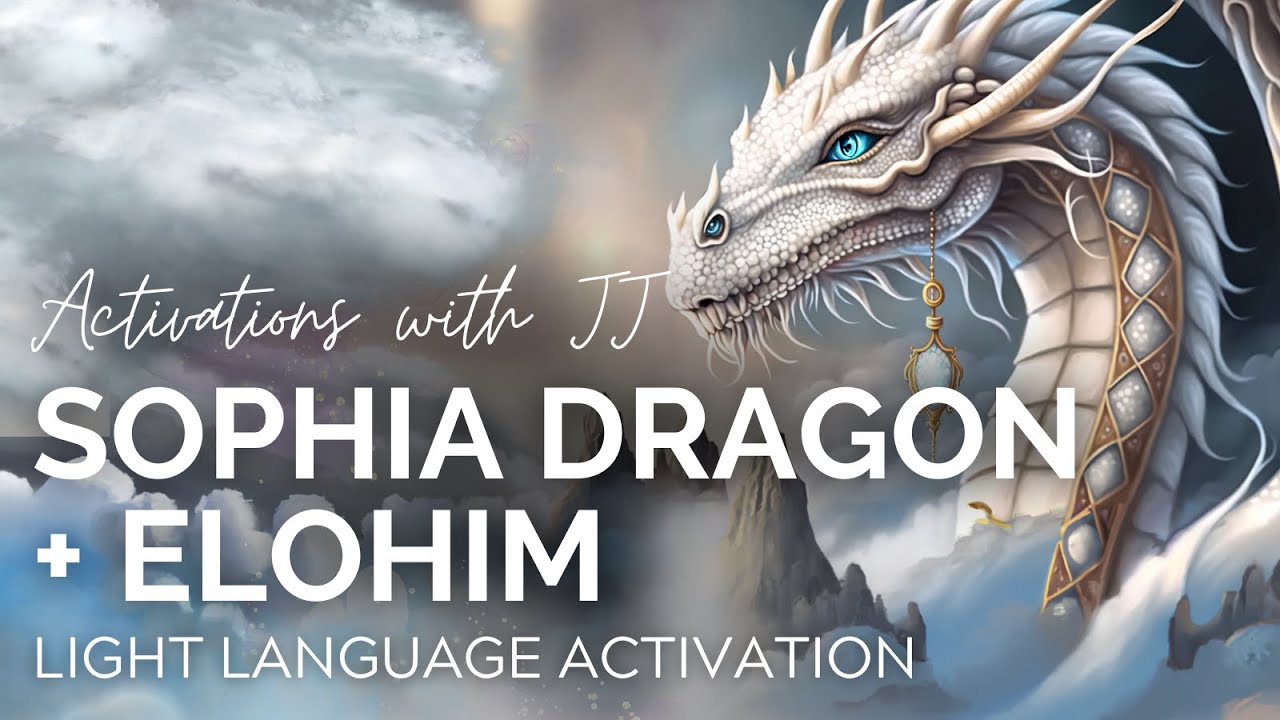 Sophia Dragon + Elohim Light Language Transmission | LISTEN WITH ...
