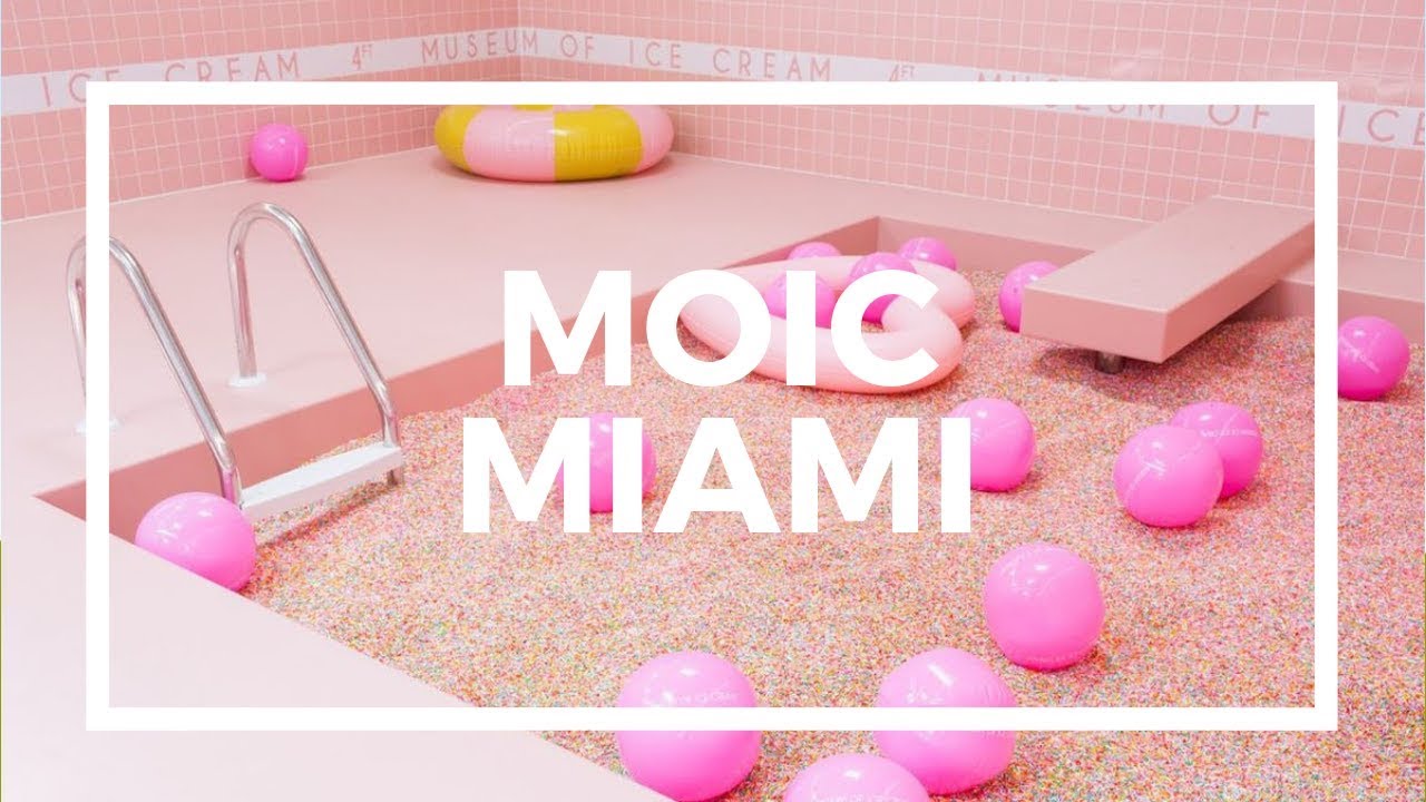 MOIC｜MUSEUM OF ICE CREAM MIAMI MAY 2018｜ 冰淇淋博物馆｜FIONANANA - YouTube