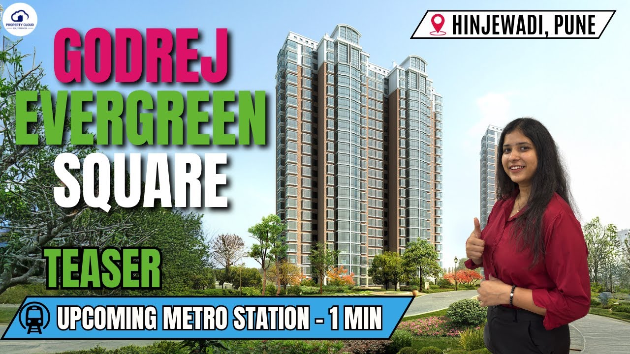 Godrej Evergreen Square Pune Teaser Project Reviews With Amenities ...