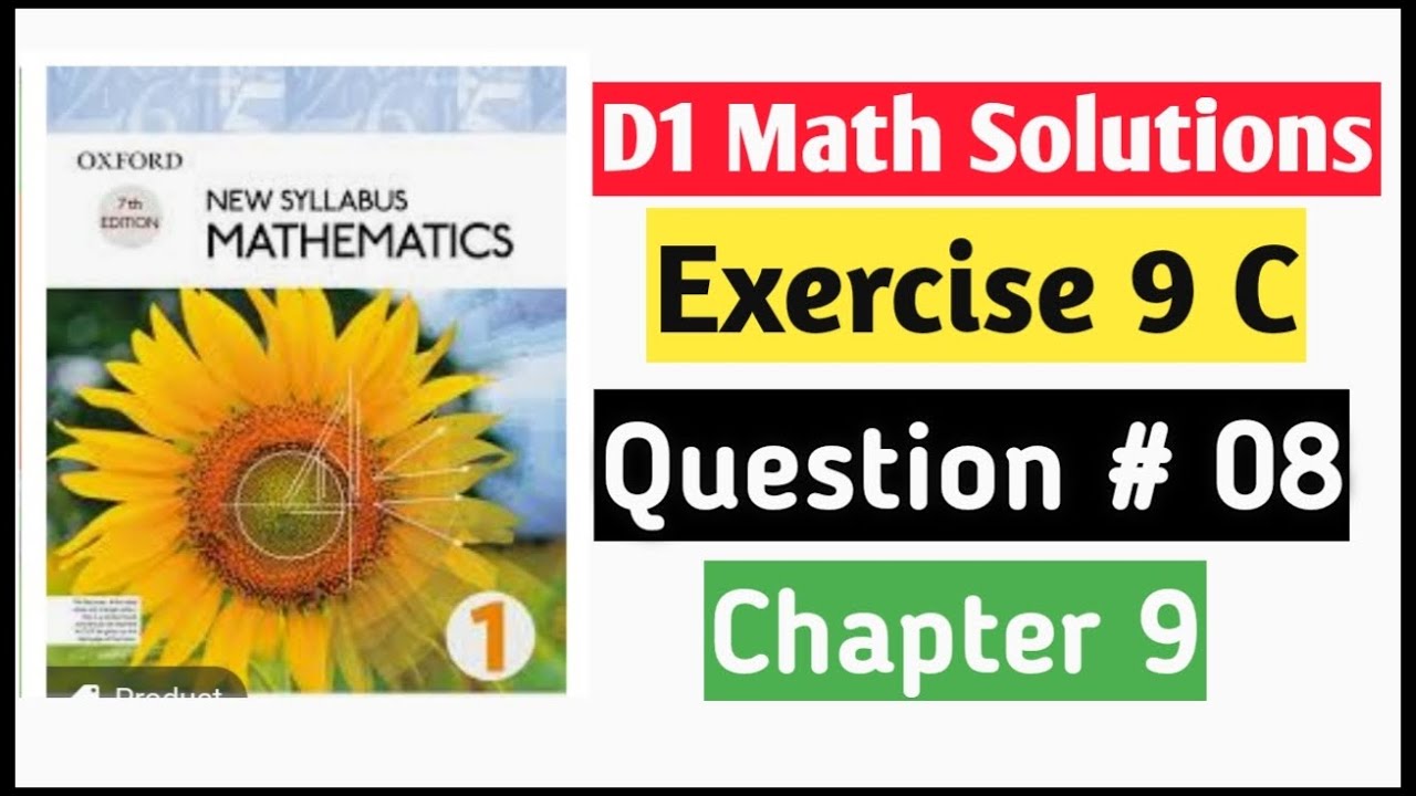 Exercise 9c Question no 8 Oxford New Syllabus Mathematics ||Chapter 9 ...