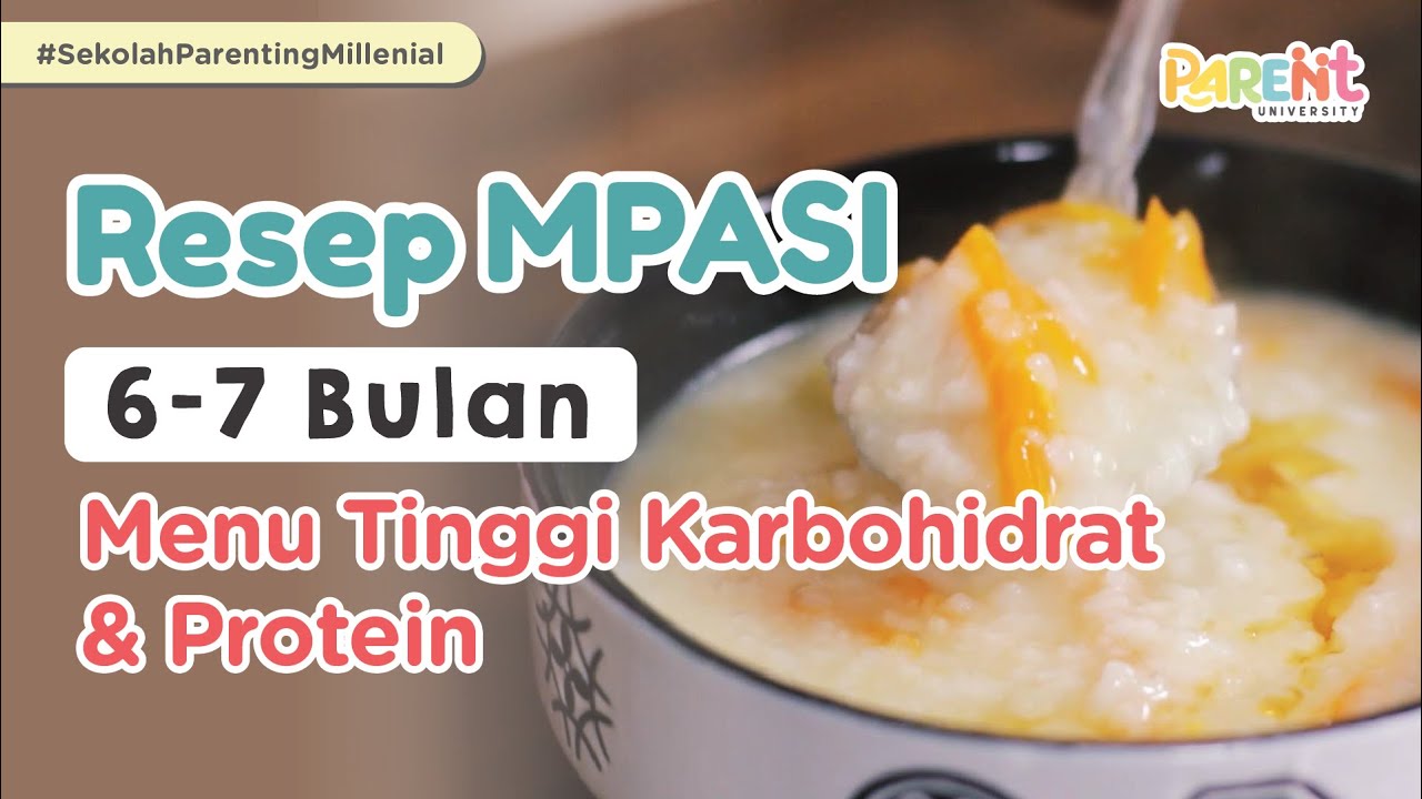 Ide Resep MPASI 6-7 bulan, Menu Tinggi Karbohidrat dan Protein | Parent ...