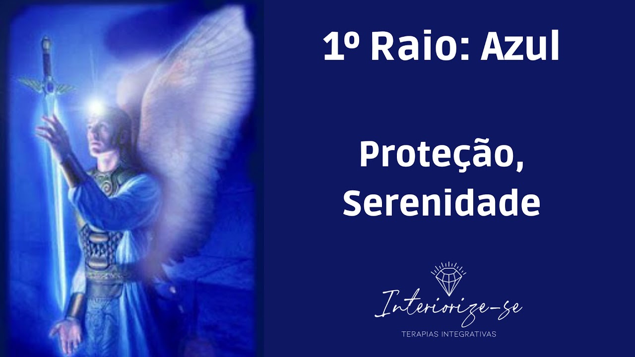 1º Raio Azul - Grande Fraternidade Branca [Arcanjo Miguel] - YouTube