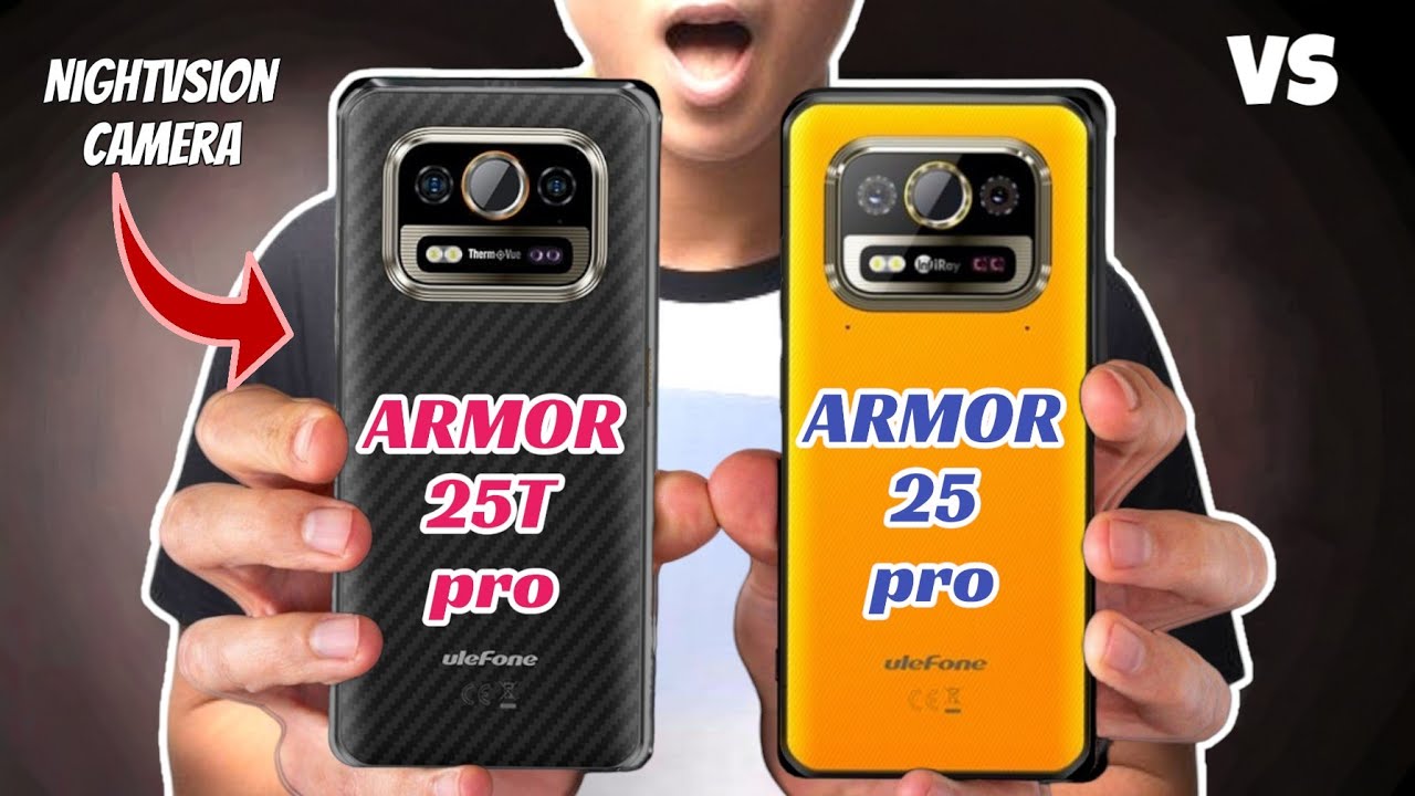 Ulefone Armor 25T pro (VS) Ulefone Armor 25 pro - What's the difference ...