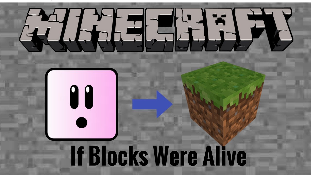 If Blocks Were Alive - Minecraft - YouTube