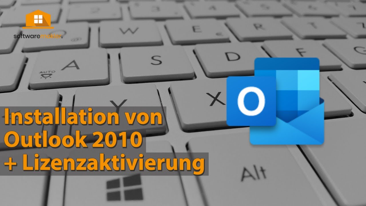 Wie installiere ich MS Outlook 2010? Schritt-für-Schritt Anleitung zur ...