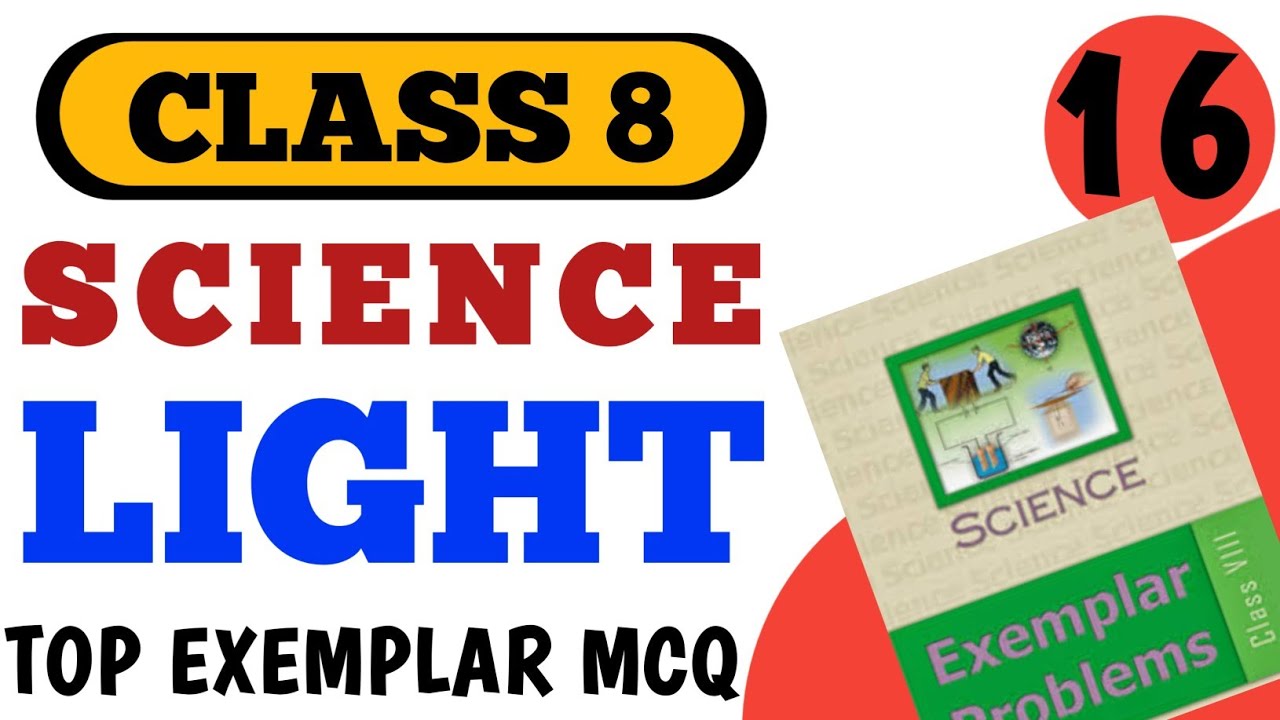 Best Mcq of Light Class 8 Exemplar NCERT | Class 8 Science Ncert Based ...