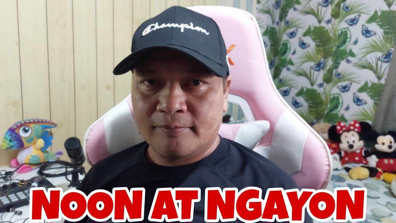NOON AT NGAYON - YouTube