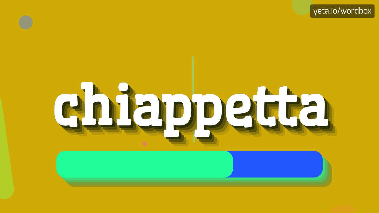 CHIAPPETTA - HOW TO PRONOUNCE IT!? - YouTube