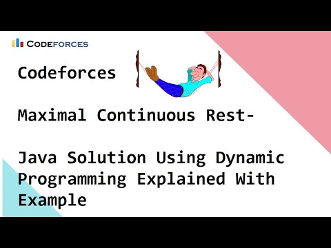 Codeforces - Maximal Continuous Rest- Java Solution Using Dynamic Programming Explained With ...