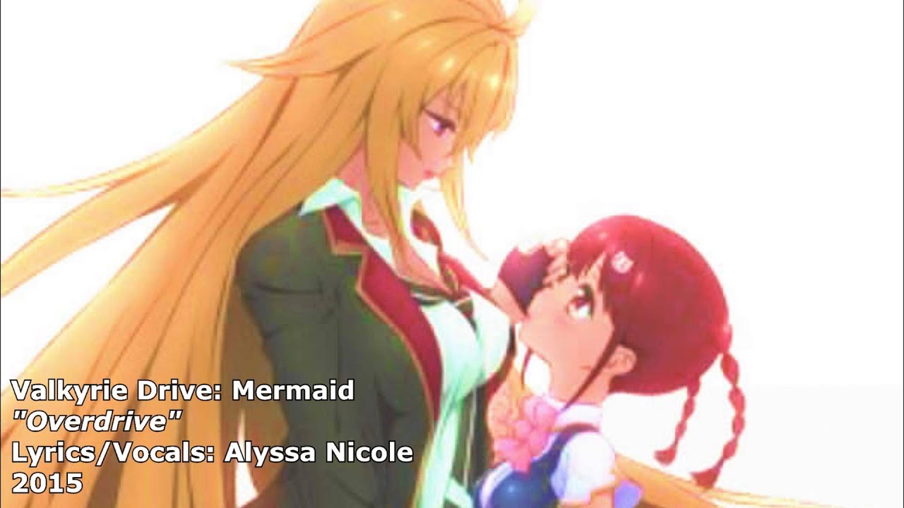 Overdrive *English Cover* Valkyrie Drive: Mermaid - YouTube