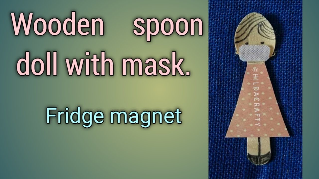Wooden spoon doll/Spoon craft/Wooden Spoon craft/DIY Doll craft/Fridge ...