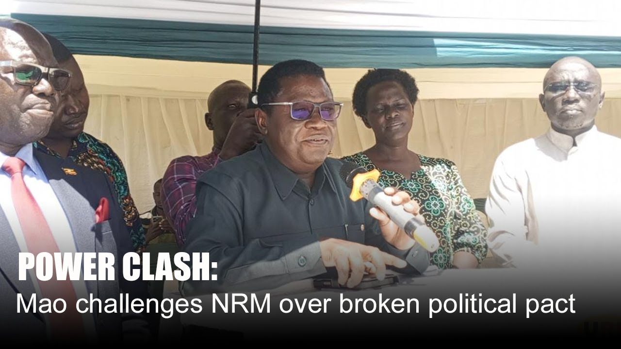POWER CLASH: MAO CHALLENGES NRM OVER BROKEN POLITICAL PACT #NorbertMao ...