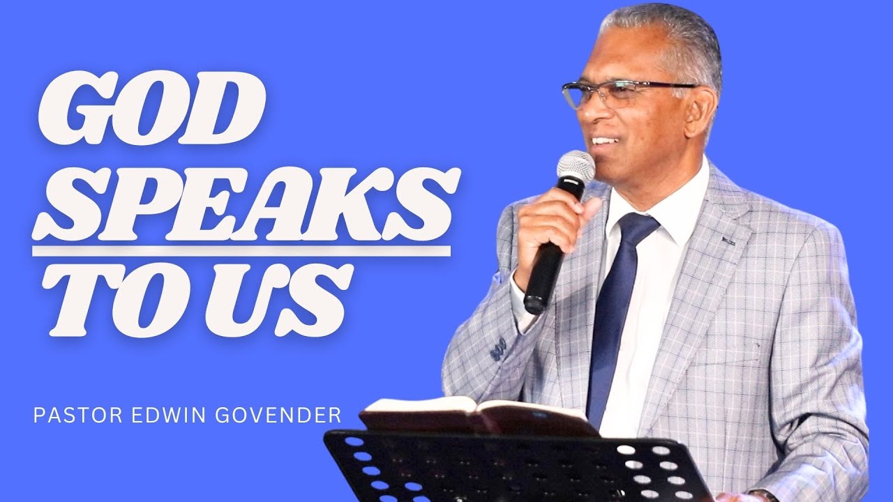 God Speaks to Us | Pastor Edwin Govender | Word Alive Ministries | WAM ...