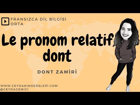 Ceyda ile Fransızca Dersler | Pronom relatif dont - Dont zamiri | Fransızca öğreniyorum