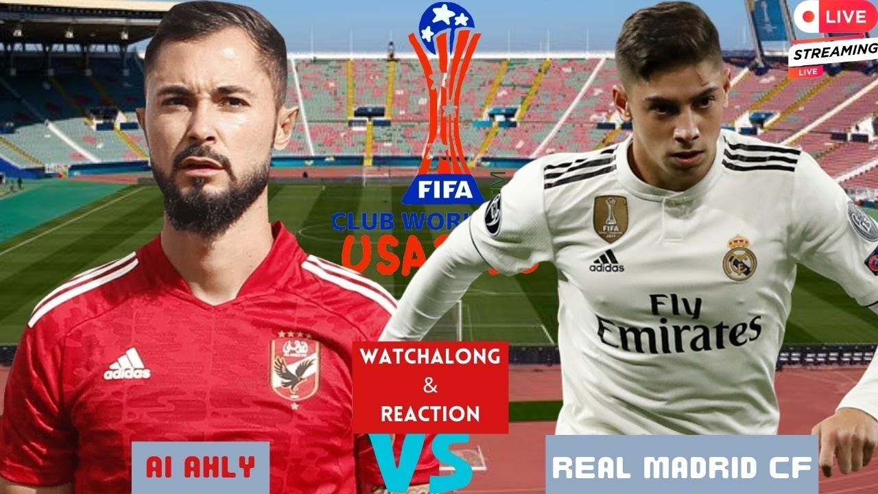 AI AHLY VS REAL MADRID CF II FIFA CLUB WORLD CUP II LIVE GAME ...
