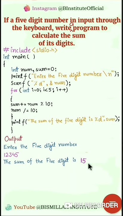 If five-digit number input through the keyboard,Write program to calculate the sum of its digits ...