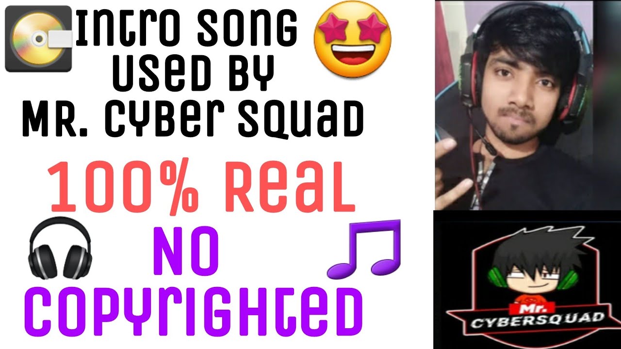 Intro Song Used By Mr. Cyber Squad || Montage Song No Copyrighted 100% ...