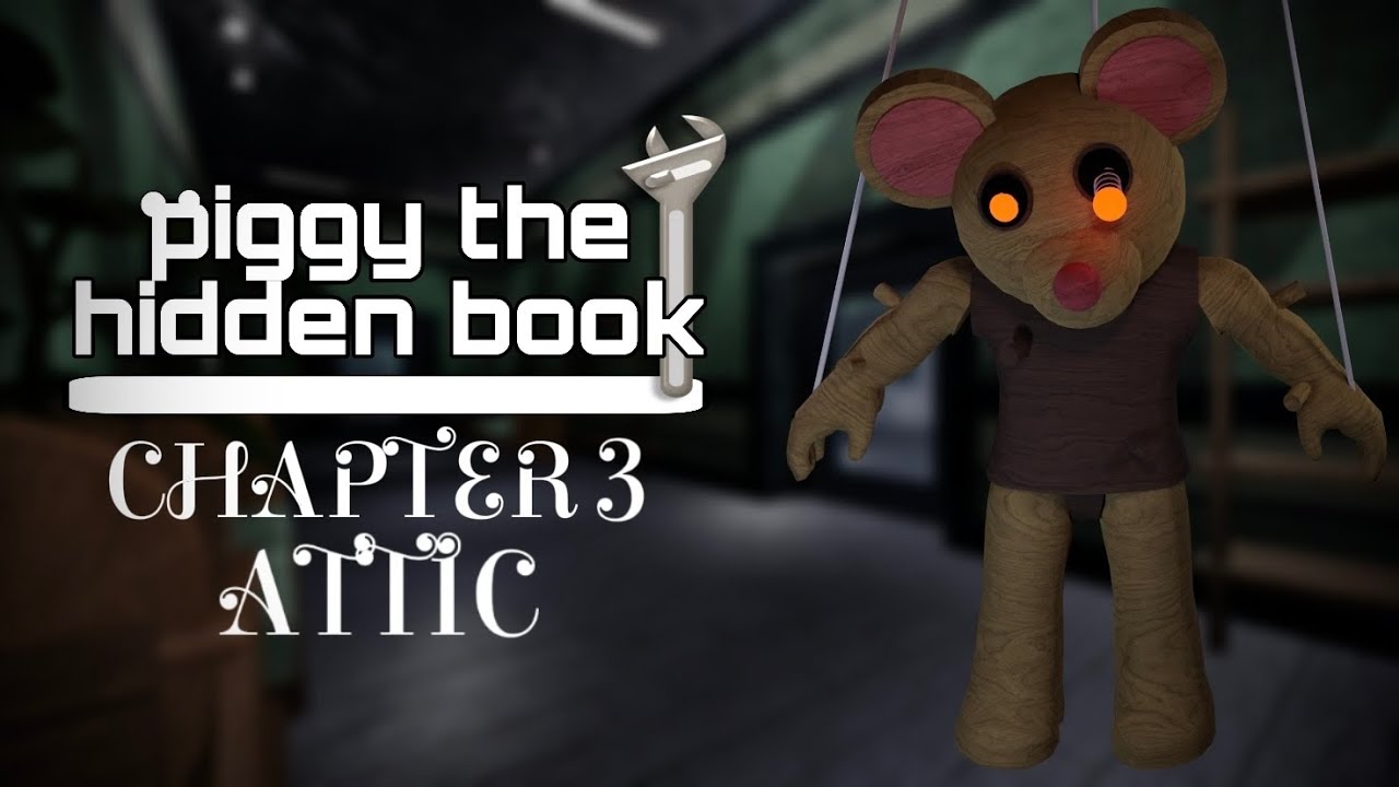 (PIGGY THE HINDEN BOOK) [CHAPTER 3 THE ATTIC]!Build Mode! Gameplay - YouTube