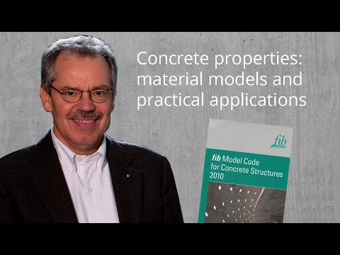 fib Model Code 2010 – Concrete properties: material models and practical applications