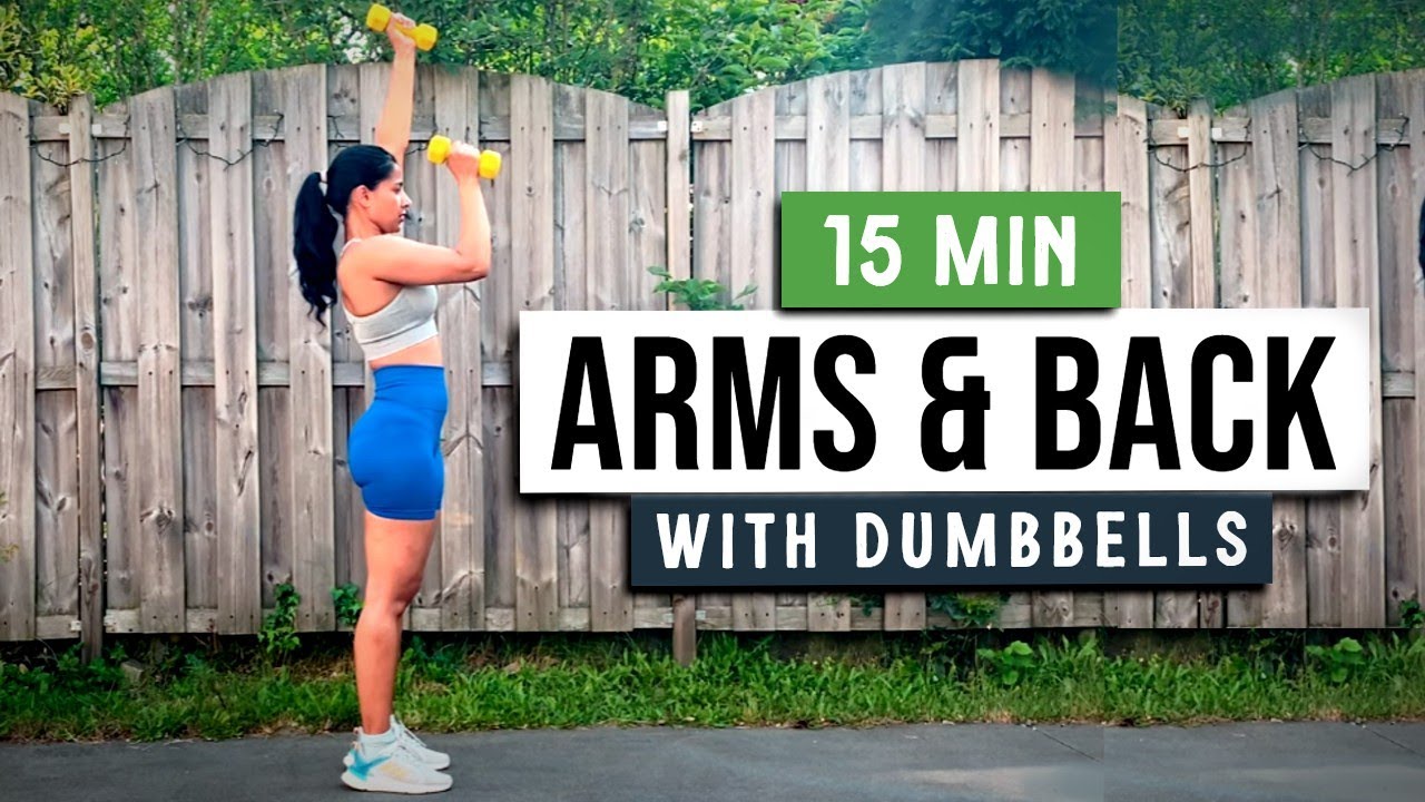 Get Toned Arms & Back in 2 Weeks with This 15 Minute Home Workout with ...