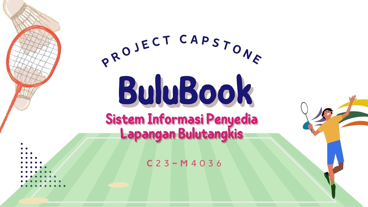 Dicoding SIB Cycle 4, BuluBook : Sistem Informasi Penyedia Lapangan Bulu Tangkis. - YouTube