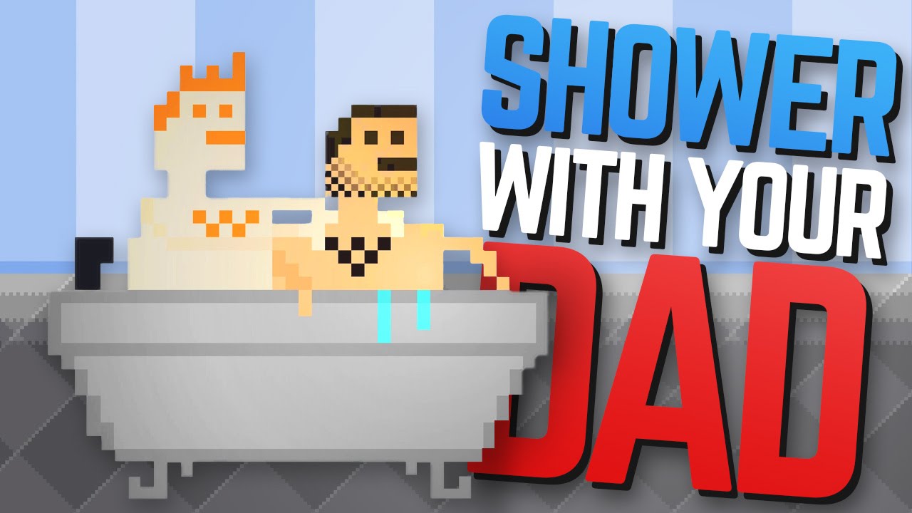 ALL MODES UNLOCKED | Shower with your Dad Simulator 2015 #2 (Funny ...