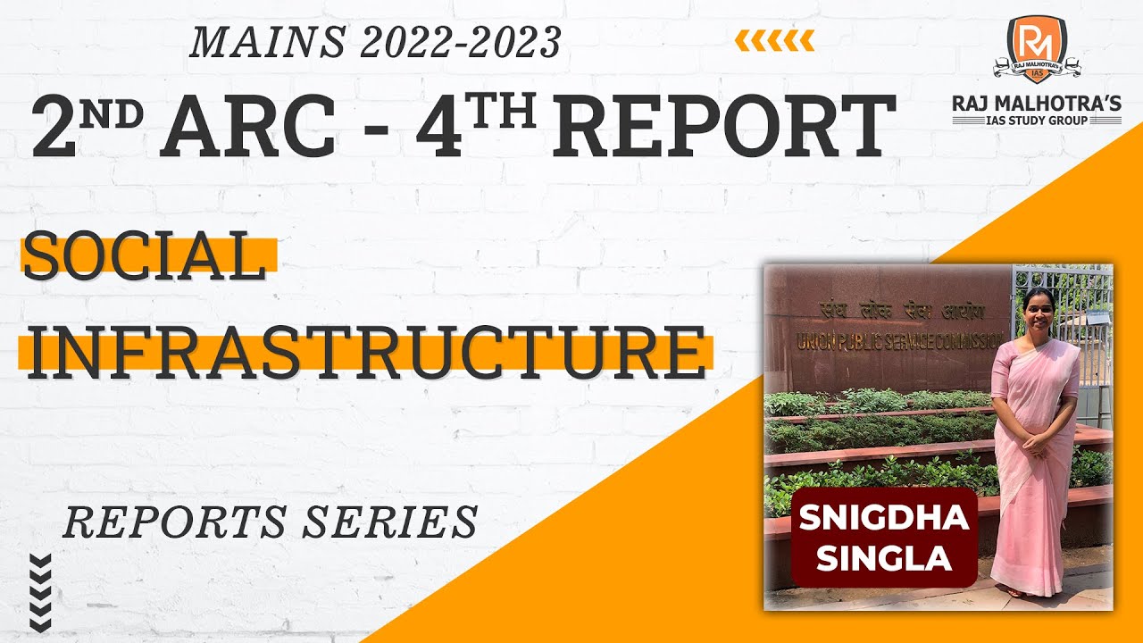 2nd ARC- 4th Report - Social Infrastructure | Mains Value Addition ...