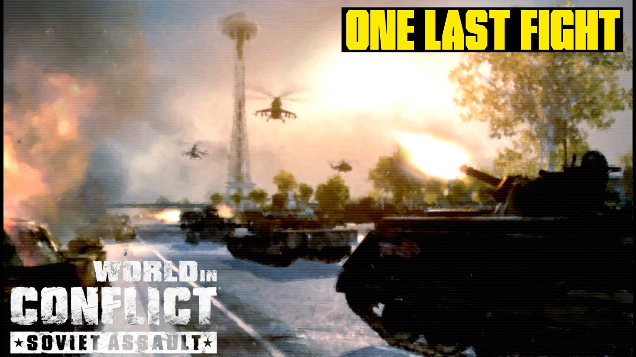 One Last Fight | World in Conflict - YouTube