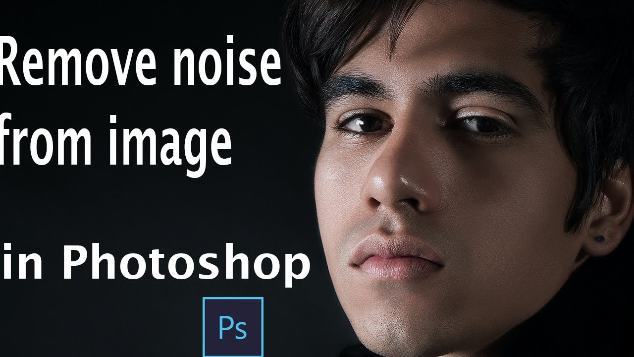 How To Remove Noise From Image In Photoshop Photoshop Tutorial SK how-to-remove-noise-from-image-in-photoshop-photoshop-tutorial-sk