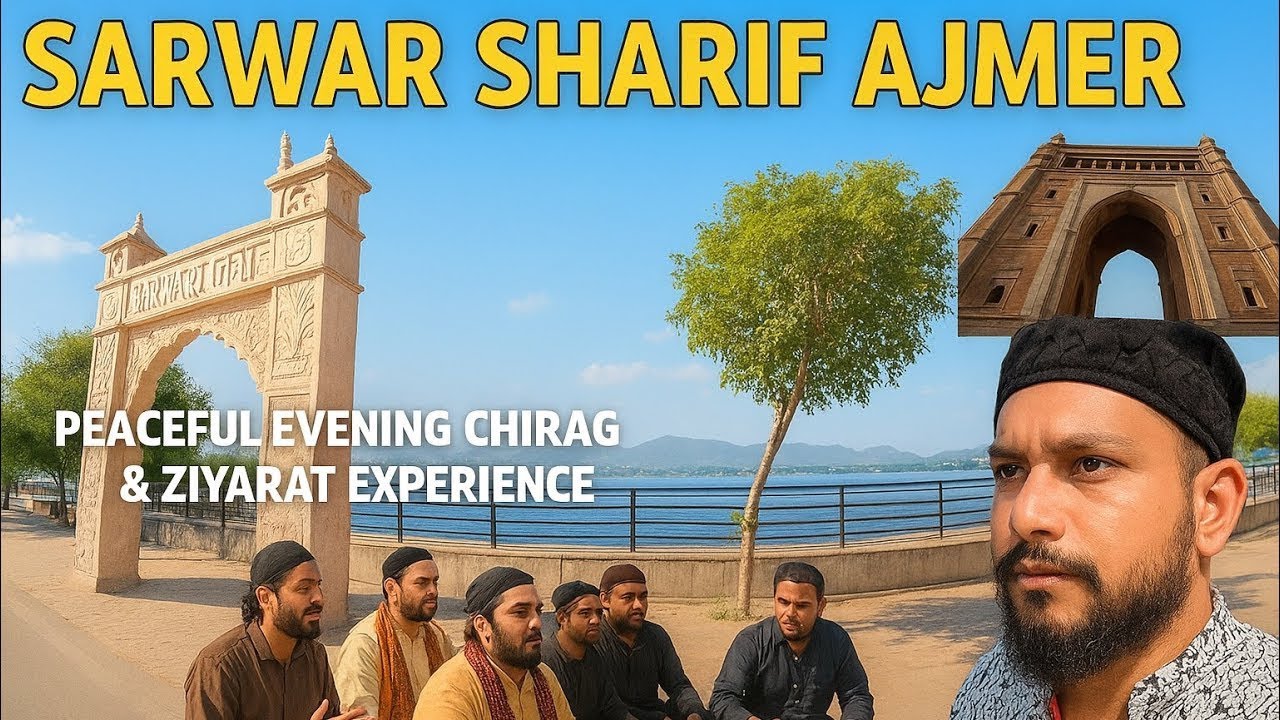 Mumbai to ajmer Sarwar Sharif Ziyarat |360° Spiritual Vlog | Evening ...