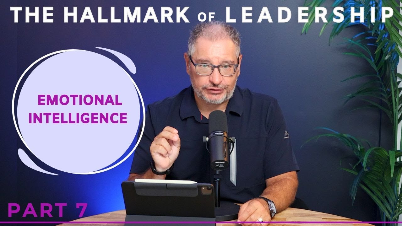 The Hallmark of Leadership Part 7 | Emotional Intelligence | Dr. Tony Soldano - YouTube
