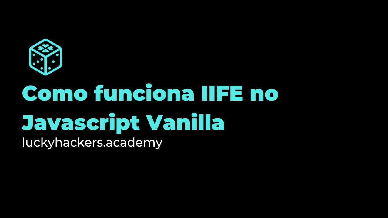 Iife No Javascript Vanilla Youtube