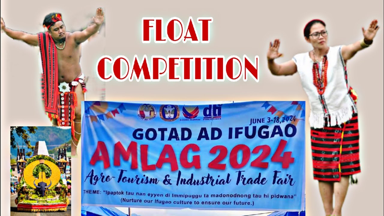 GOTAD AD IFUGAO 2024/FLOAT COMPETITION #credittotherightfulowner - YouTube
