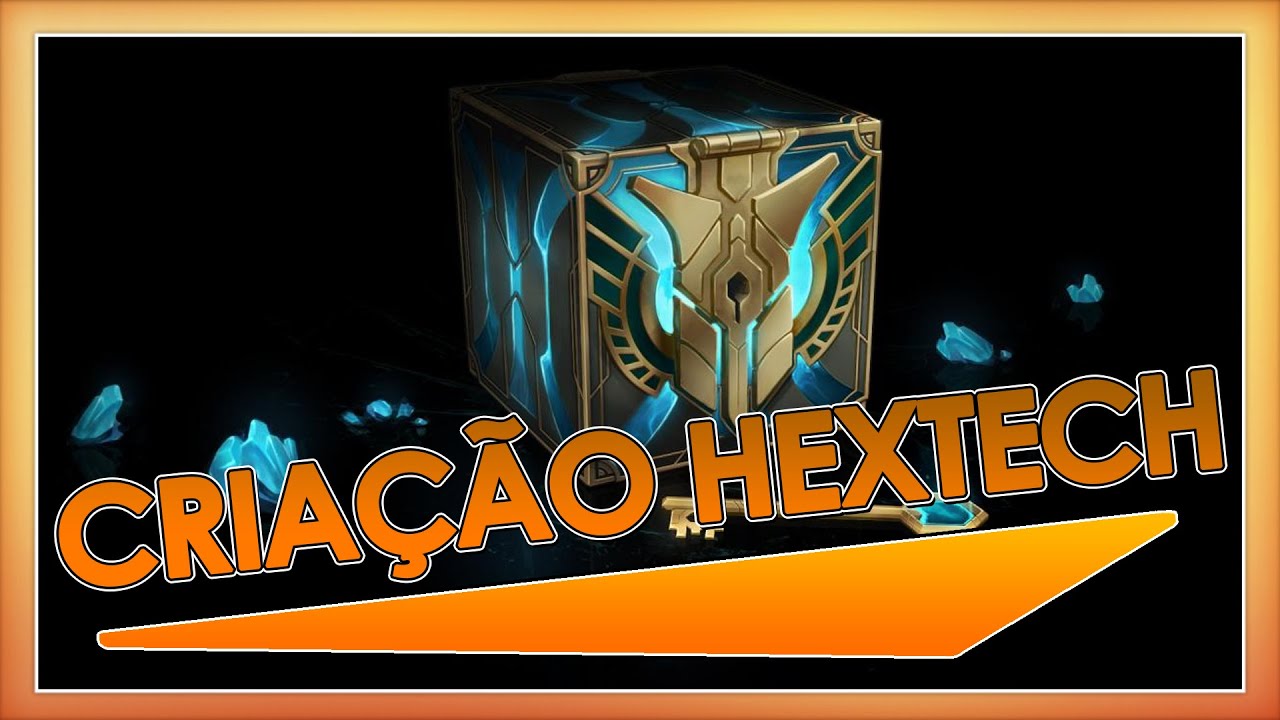 League of Legends - Explicando sobre a Criação Hextec - YouTube