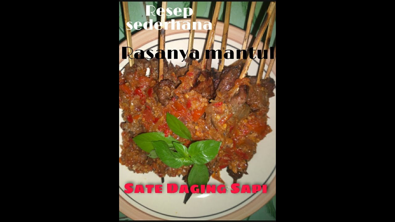 Resep Sate Daging Sapi 2021|| Cara Membuat Sate Daging Sapi || Resep ...