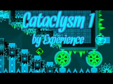 cataclysm 1 by Experience D (easy demon) 100% | Geometry Dash - YouTube