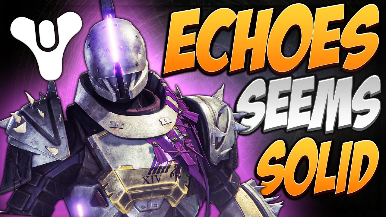 Destiny 2 Echoes First Impressions Are Very Solid - YouTube