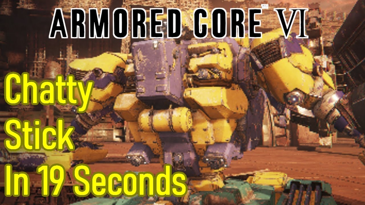 Armored Core 6 Chatty Stick CIRCUS arena battle in 19 seconds, 14/C ...