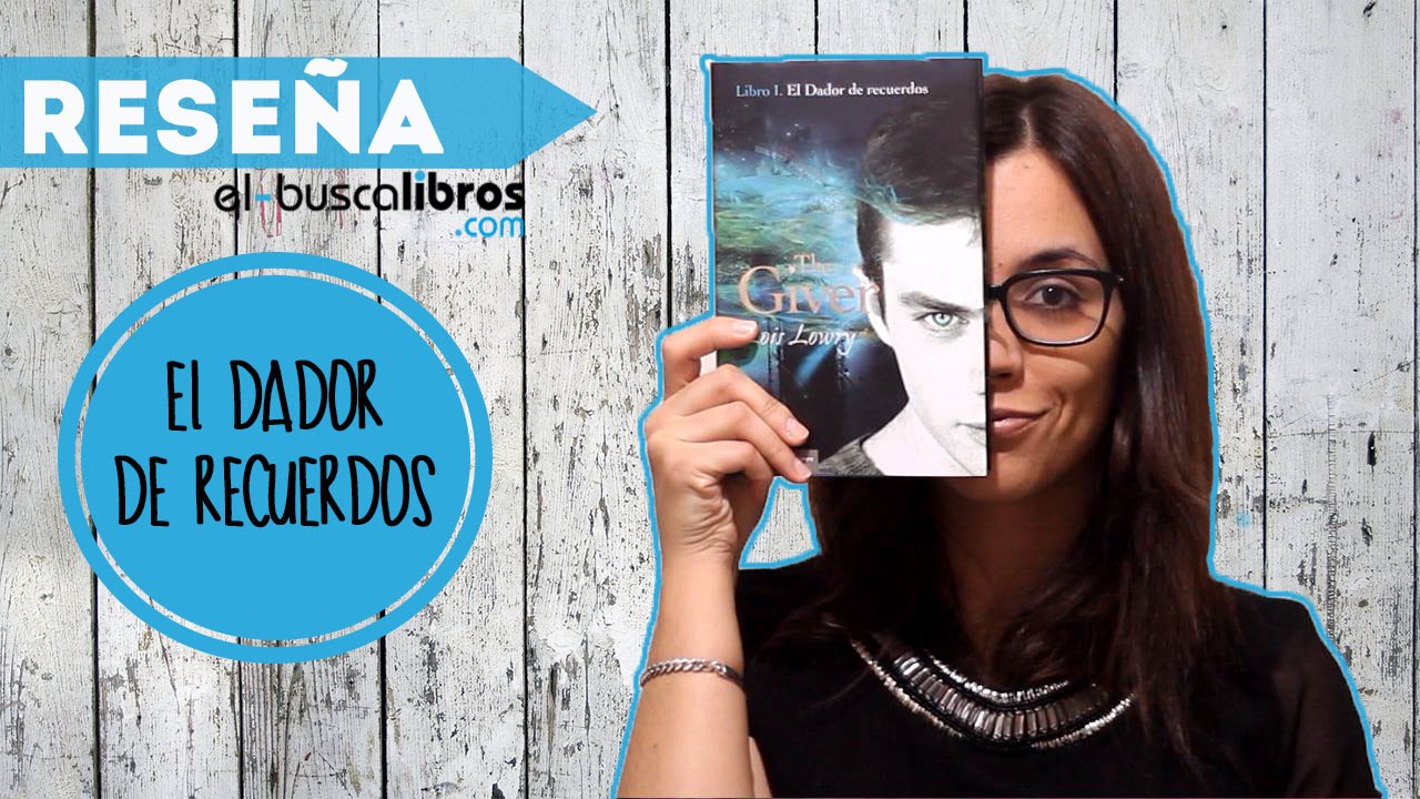The Giver 1: El dador de recuerdos, de Lois Lowry (Editorial Everest ...