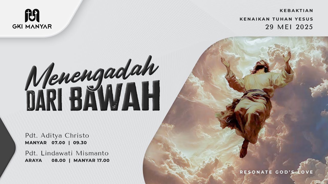 Kebaktian Kenaikan Tuhan Yesus GKI Manyar, 29 Mei 2025 // 🔴 ONSITE ...