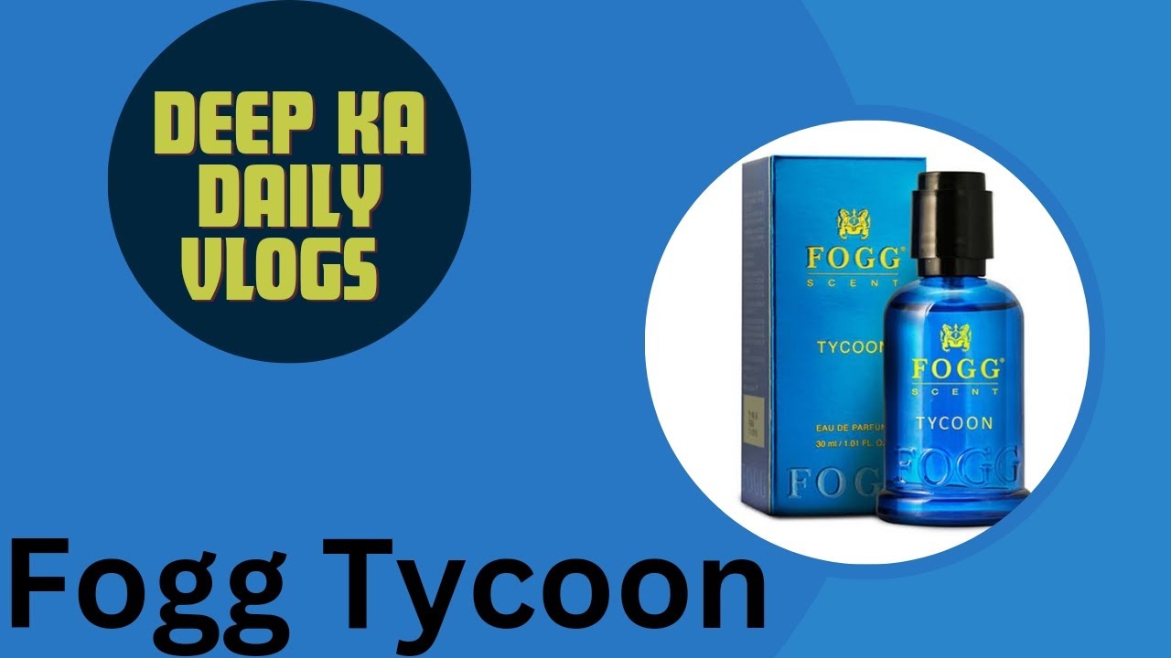 Fogg Tycoon/Fragrance review - YouTube