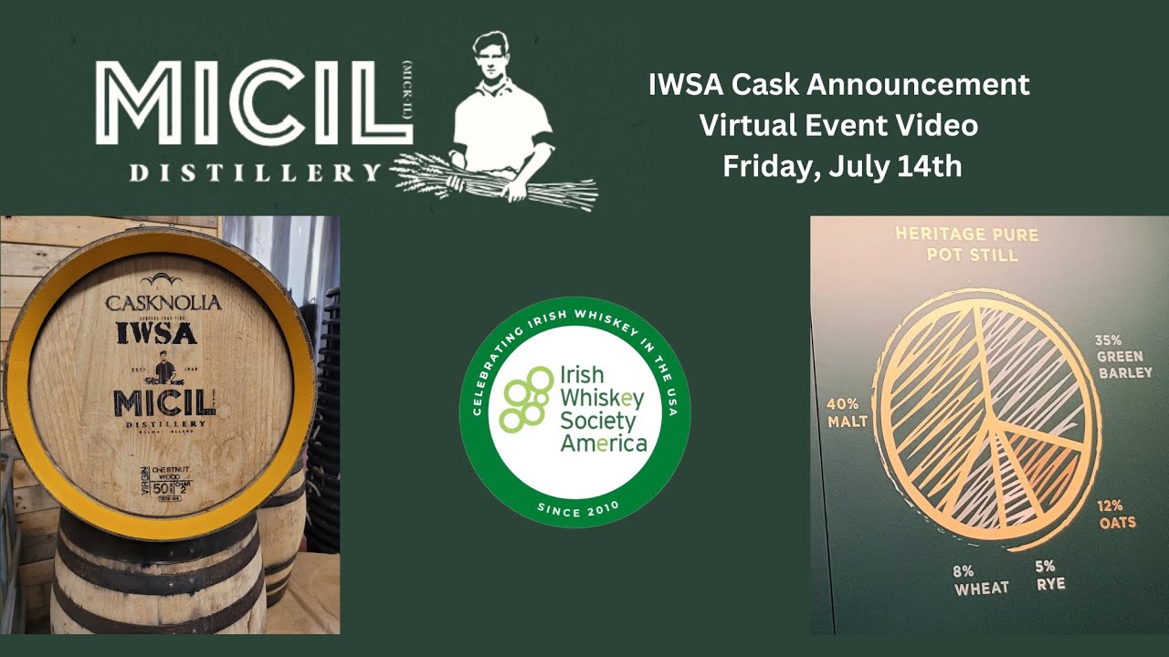 Irish Whiskey Society America (IWSA) Micil Distillery Cask Event - YouTube