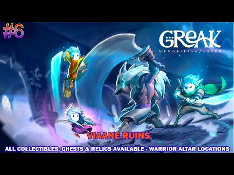 Greak Memories of Azur walkthrough #6 - Viraane ruins - All collectibles & warriors altar location