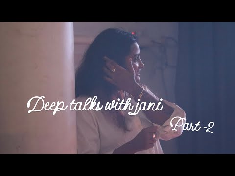 Deep talks with jani ❤️‍🩹 Part-2 | Daya Sujith | Vlog 12